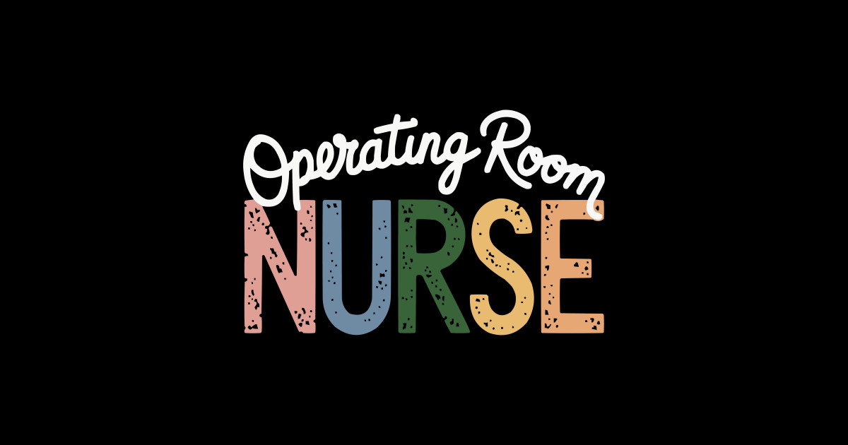 Retro Operating Room Nurse - Operating Room Nurse - Sticker | TeePublic