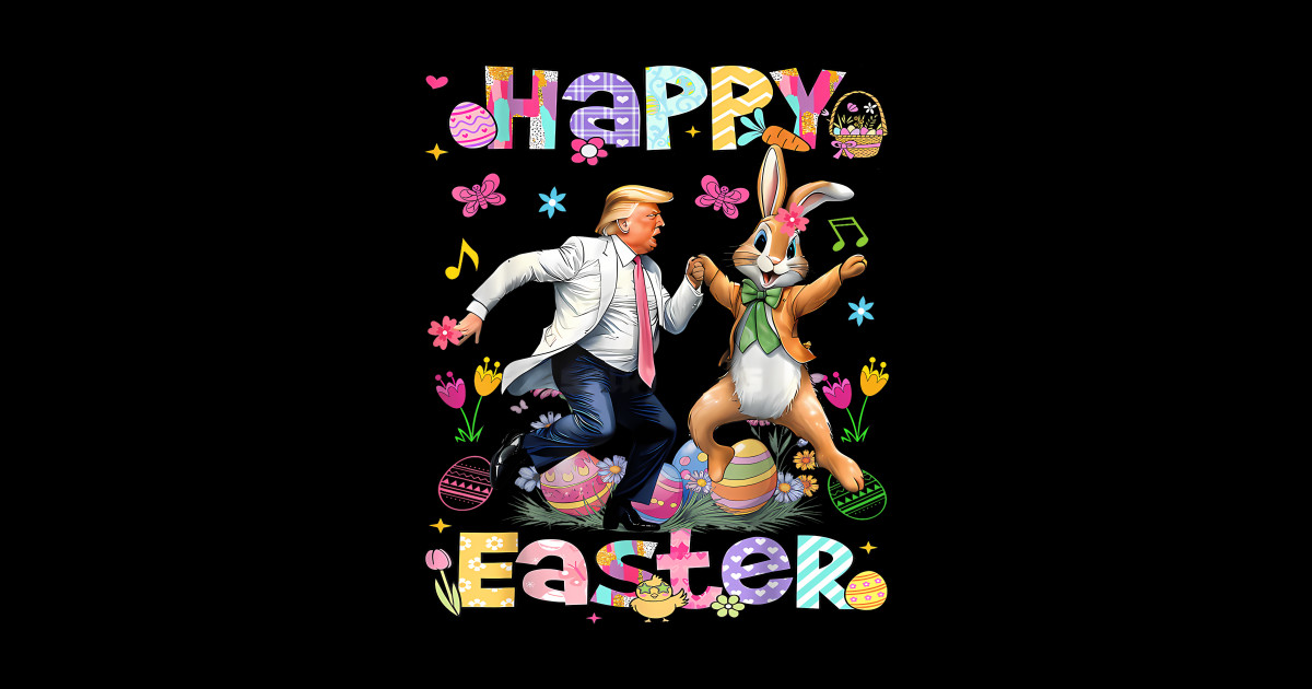 Happy Easter Trump - Trump Dancing - Easter Bunny Happy - Sticker ...