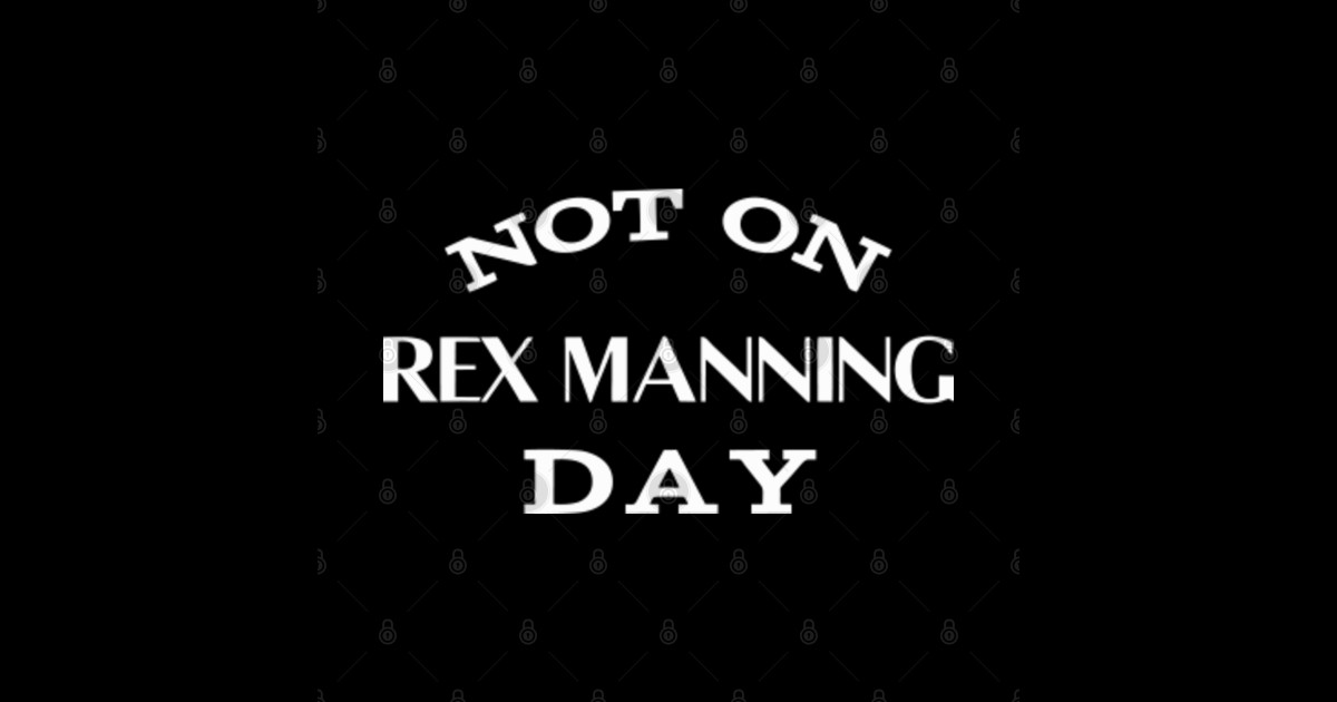 Not-On-Rex-Manning-Day - Empire Records - Sticker | TeePublic