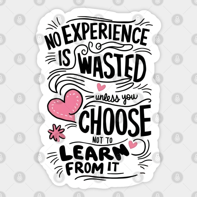 Wisdom Through Experience - Life Wisdom - Sticker | TeePublic