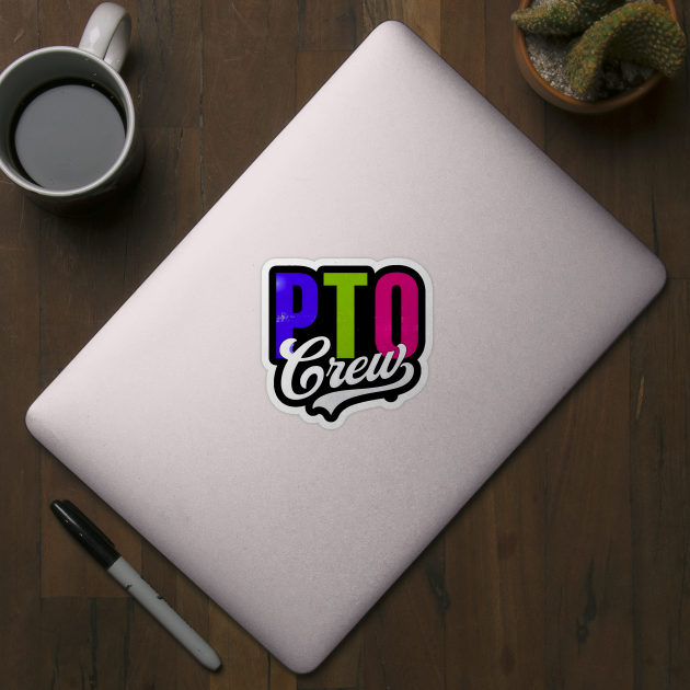 PTO Crew – Bold Varsity & Handwritten Text Design - Pto Crew - Sticker ...