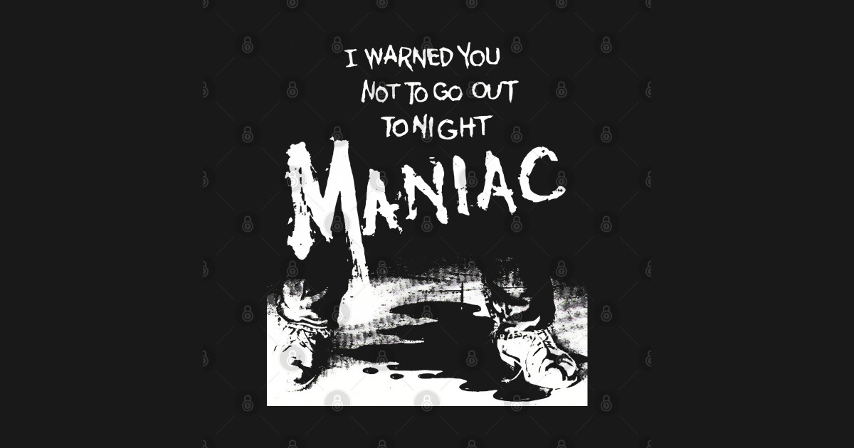 Maniac - Vintage 80s Slasher Horror Movie - Maniac - T-Shirt | TeePublic