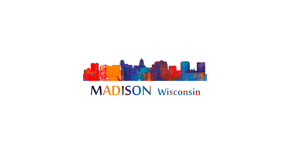 Madison Wisconsin Skyline Art - Madison - T-Shirt | TeePublic