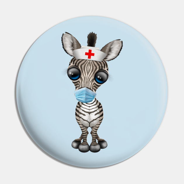 Cute Baby Zebra Nurse - Nurse - Pin | TeePublic