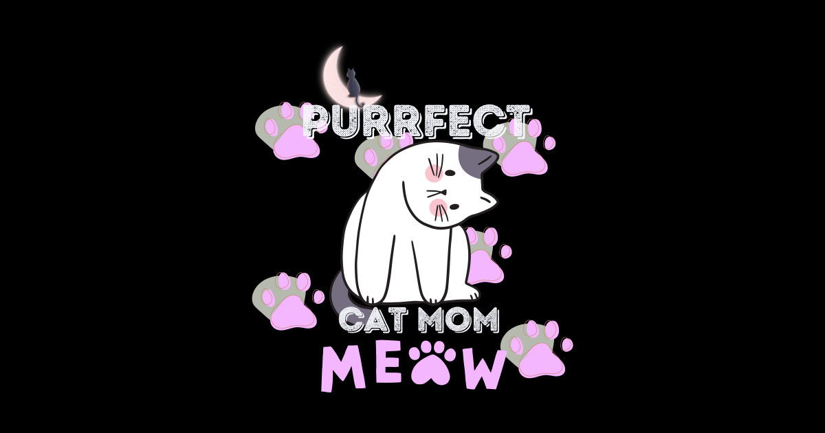 Purrfect Cat - Cat - Posters and Art Prints | TeePublic
