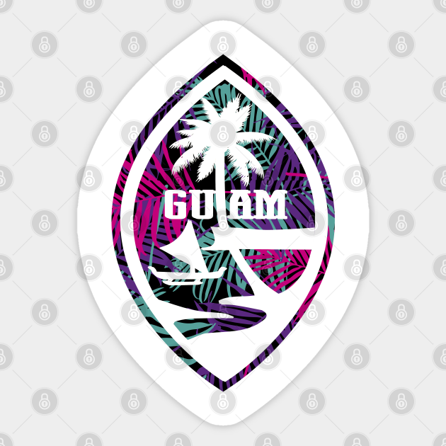 Guam Seal GU 671 - Guahan - Sticker | TeePublic
