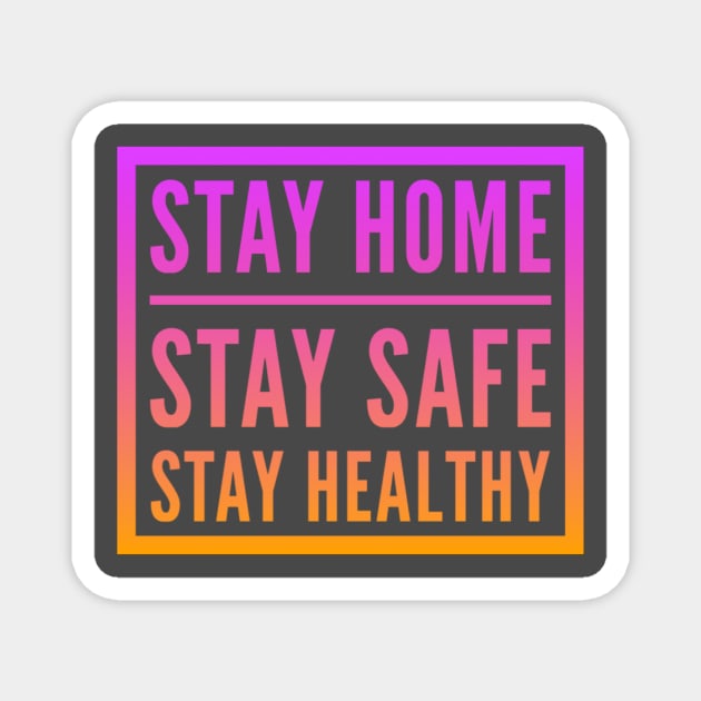 Fight Coronavirus and Covid 19 - Stay Home, Stay Safe, Stay Healthy ...