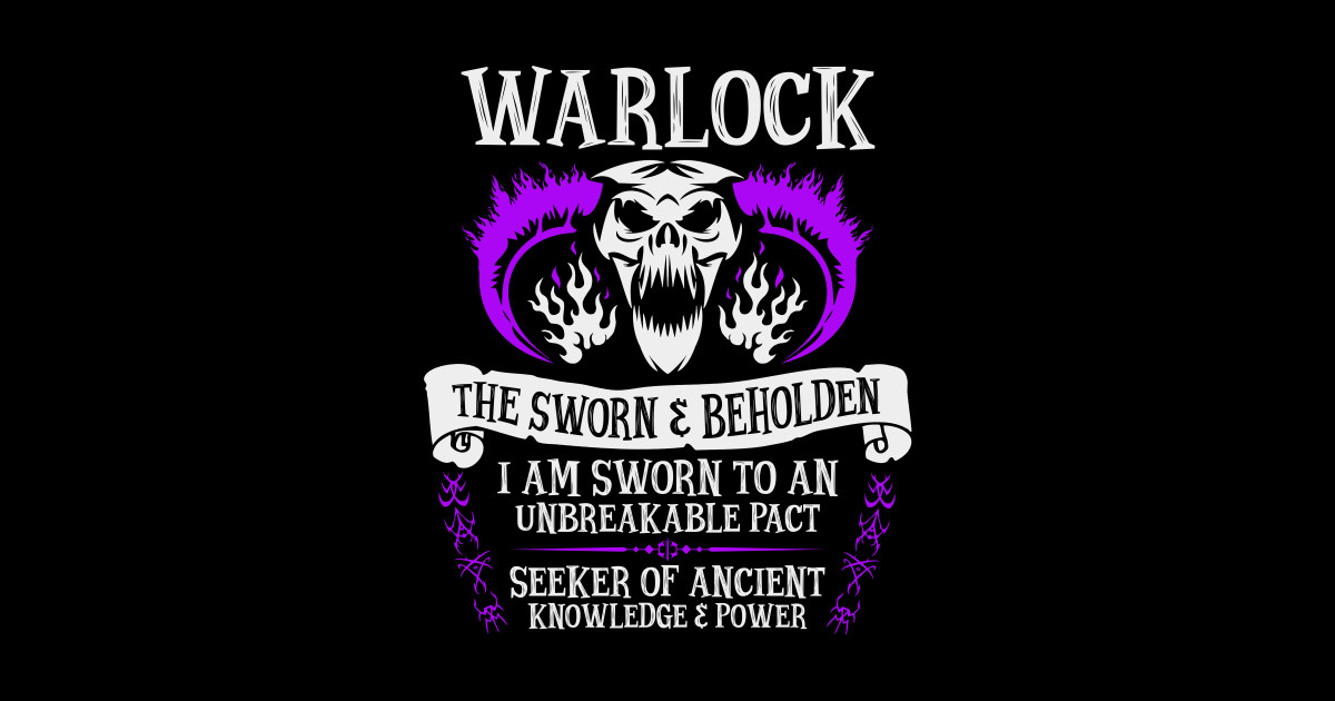 WARLOCK, THE SWORN AND BEHOLDEN - Dungeons & Dragons (White Text ...