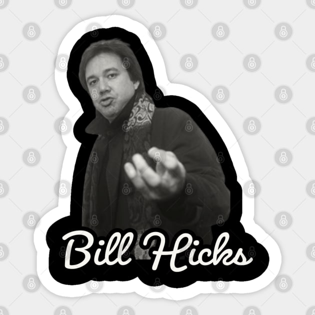 Bill Hicks / 1961 - Bill Hicks - Sticker | TeePublic
