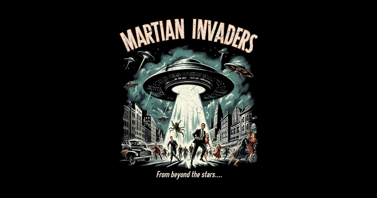 Martian Invaders - Horror - Posters and Art Prints | TeePublic