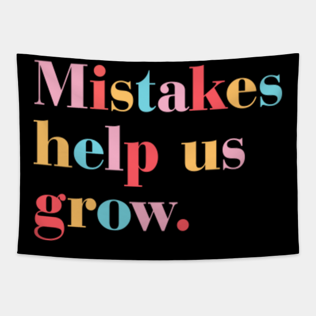 Mistakes Help Us Grow Growth Mindset Positive Back to School Teacher ... Mistakes Help Us Grow Growth Mindset Positive Back to School Teacher ...