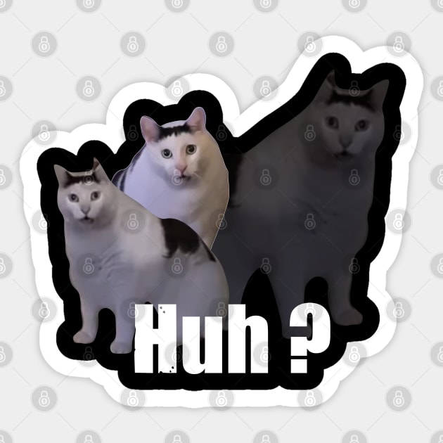 Huh Cat Meme - Huh Cat Meme - Sticker | TeePublic