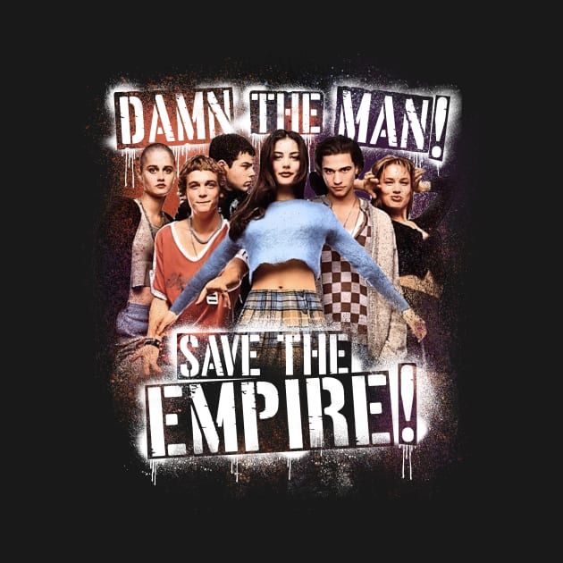 Damn The Man - Empire Records - T-Shirt | TeePublic