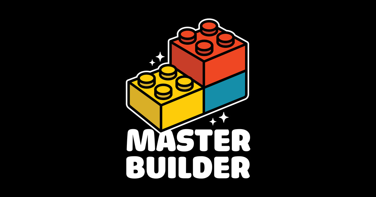 Master Builder Building Blocks Brick - Master Builder - Sticker | TeePublic
