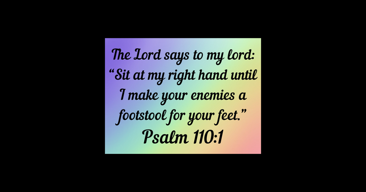 Bible Verse Psalm 110:1 - Psalm 110 1 - Sticker | TeePublic