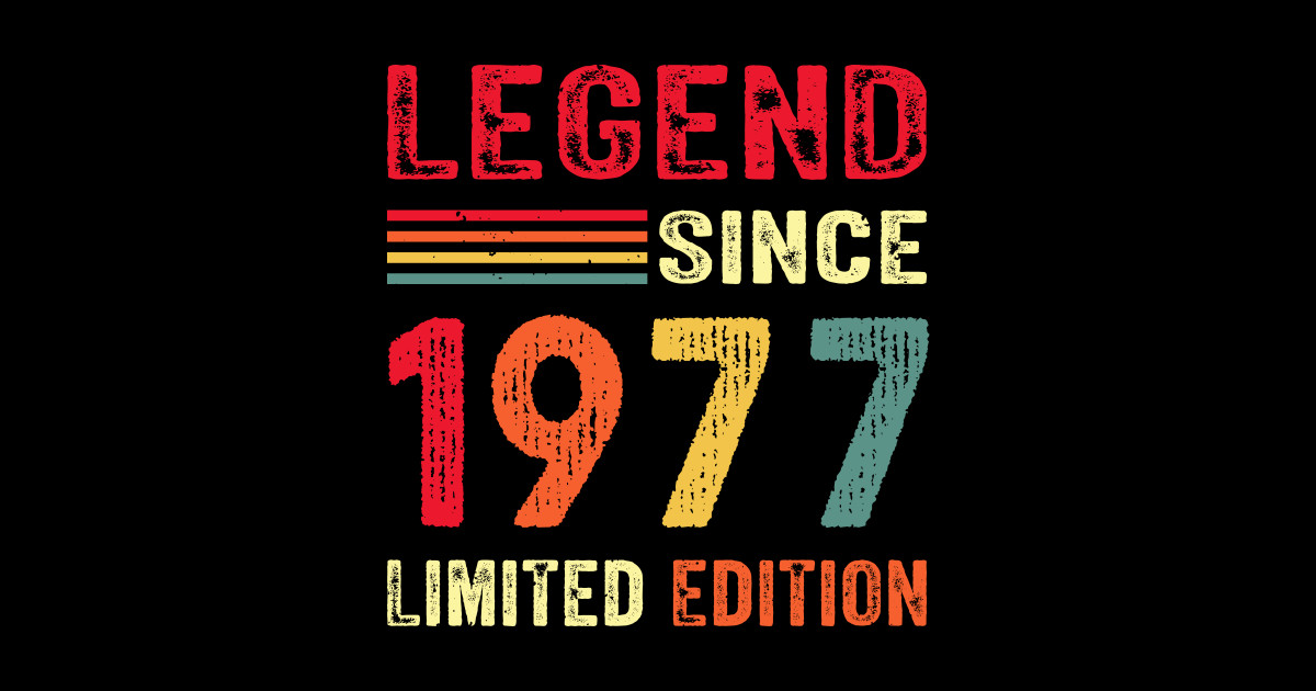 48 Years Old Legend Since 1977 48th Birthday - 48 Years Old Legend ...