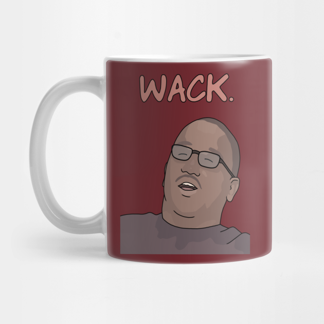 WACK Hannibal Buress, Eric Andre Show, Wack meme - Wack - Mug | TeePublic