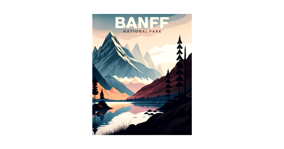 Banff National Park - Banff National Park - T-Shirt | TeePublic