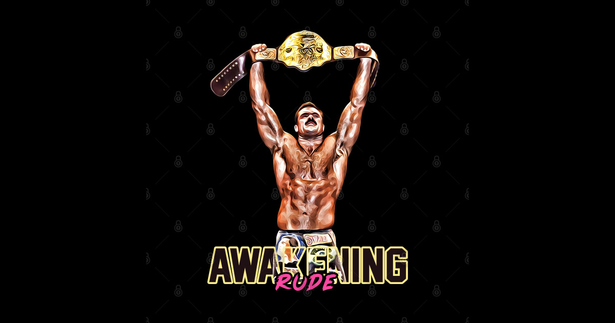 The Rude Awakening - Ravishing Rick Rude - T-Shirt | TeePublic