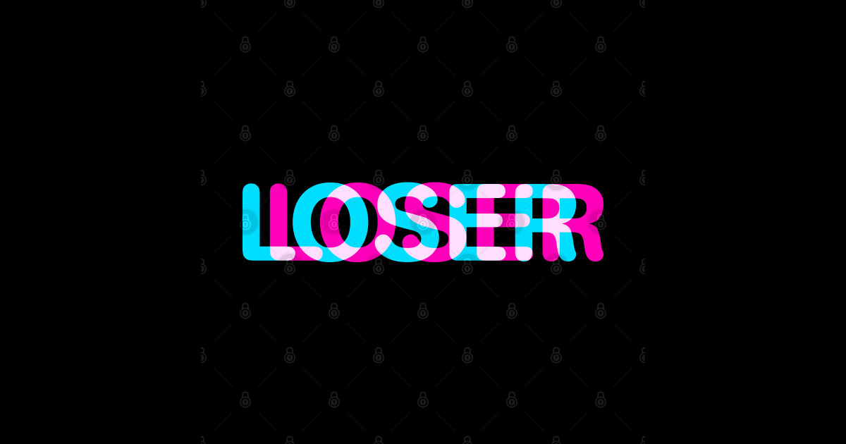 LOSER - Loser - Sticker | TeePublic