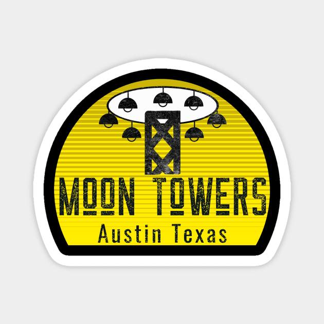 Austin Texas Moon Towers - Austin Texas - Magnet | TeePublic