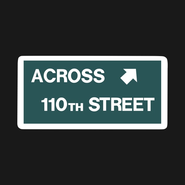 Across 110th Street - Blaxploitation - T-Shirt | TeePublic