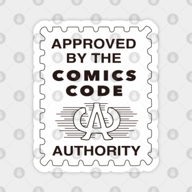 APPROVED BY THE COMIC CODE AUTHORITY RETRO STAMP - Comics - Magnet ...