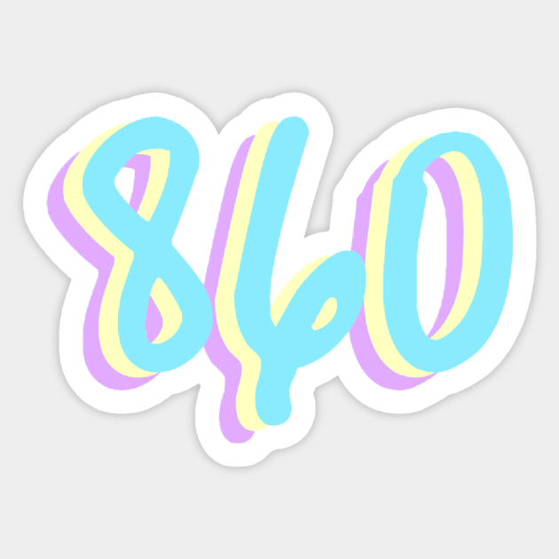 Connecticut 860 Area Code - Tonys - Sticker | TeePublic