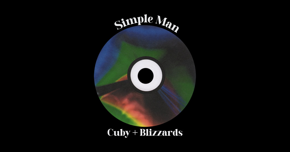 Simple Man - Cuby Blizzards - T-Shirt | TeePublic