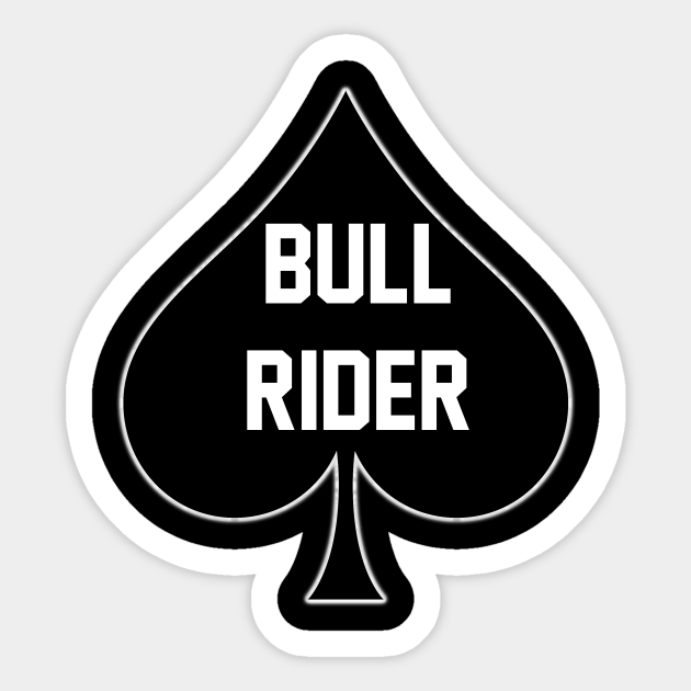 Bull Rider - Queen Of Spades - Bbc Lover - Sticker | TeePublic