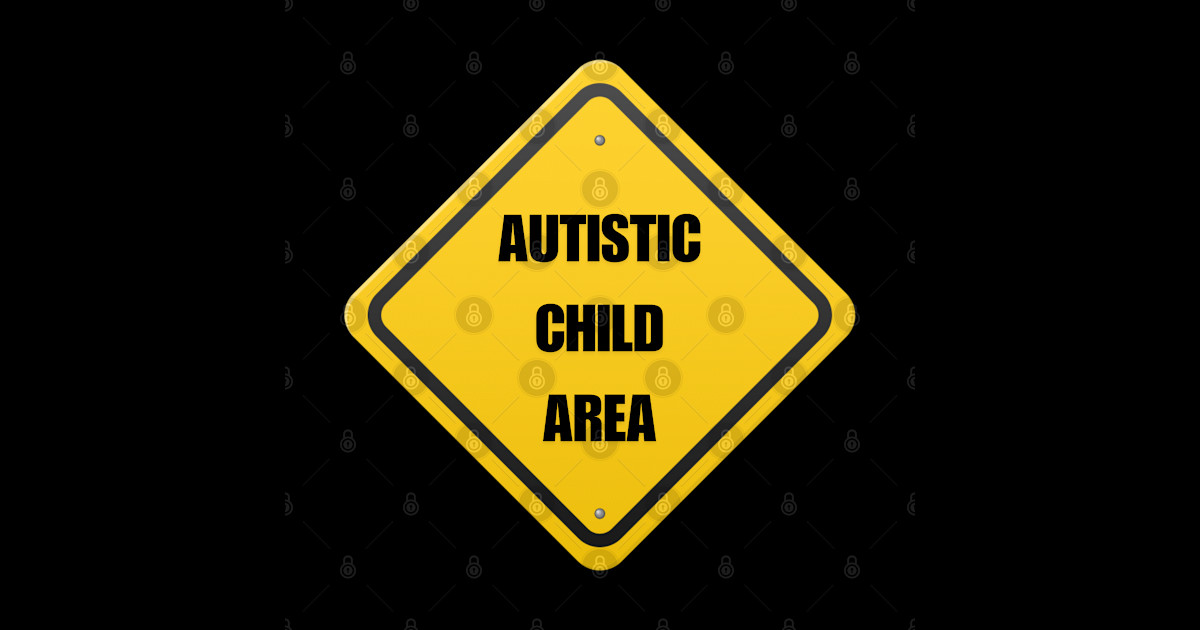 Autistic Child Area - Autism - Posters and Art Prints | TeePublic