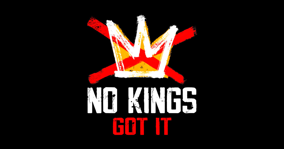 No Kings Got I No Kings Day - Custom Printed Apparel - Sticker | TeePublic