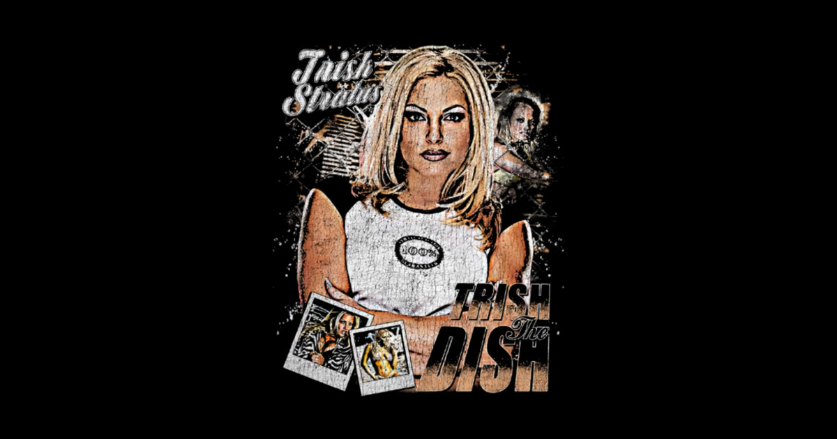Trish Stratus The Dish Trish - Trish Stratus - Posters and Art Prints ...