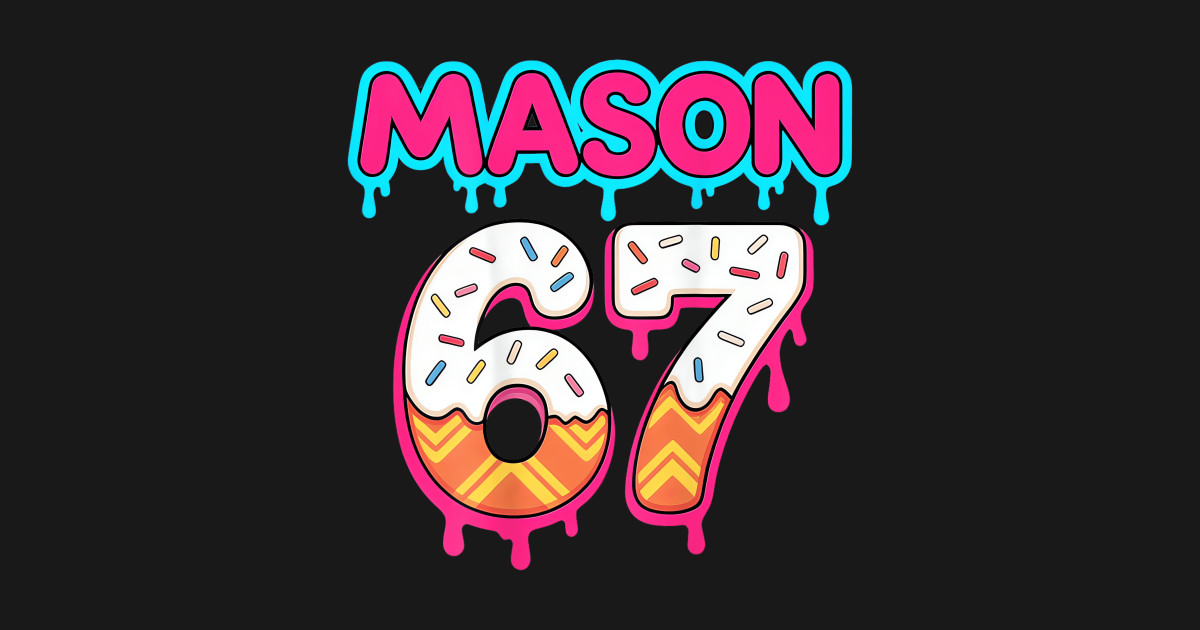Mason 67 Ice Cream Drip Meme Design - 67 Ice Cream Meme - T-Shirt ...