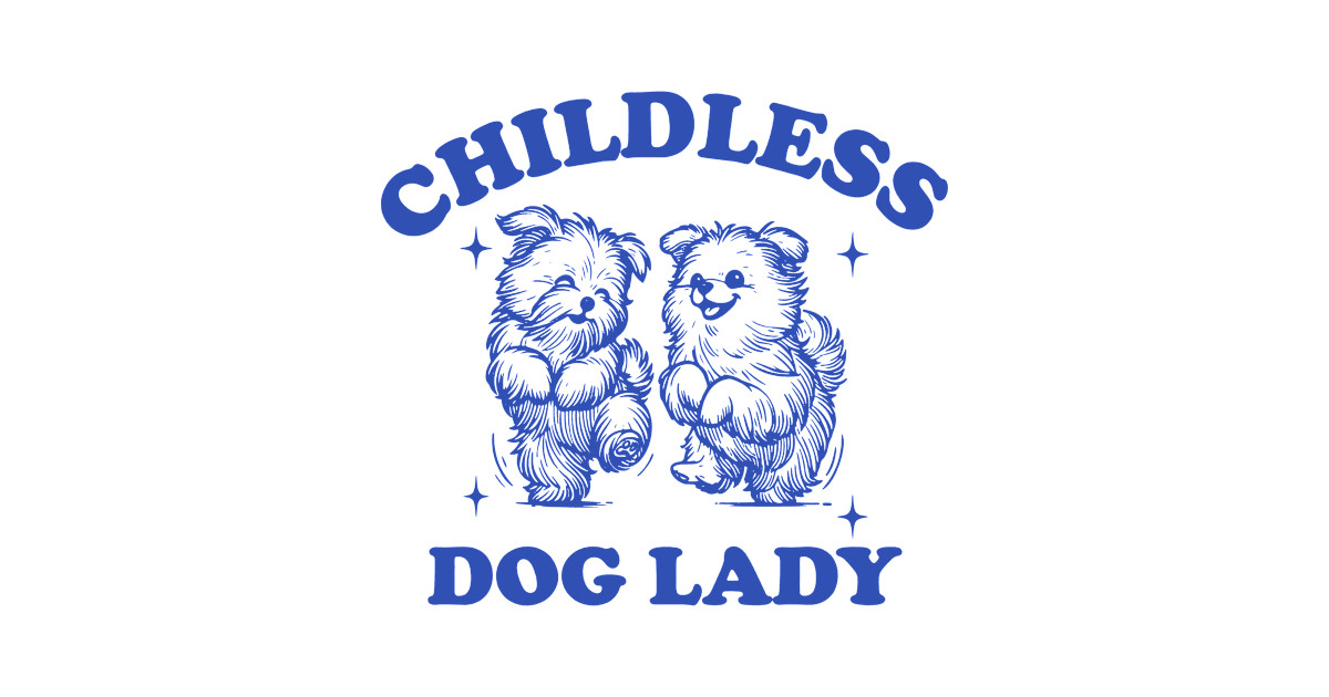 This Childless Dog Lady is Voting Kamala Dog Mom - This Childless Dog ...