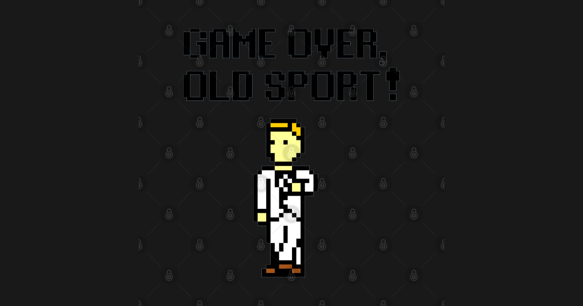 Game Over, Old Sport - Game - T-Shirt | TeePublic