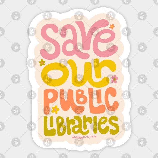 Save Our Public Libraries - Public Library - Sticker | TeePublic