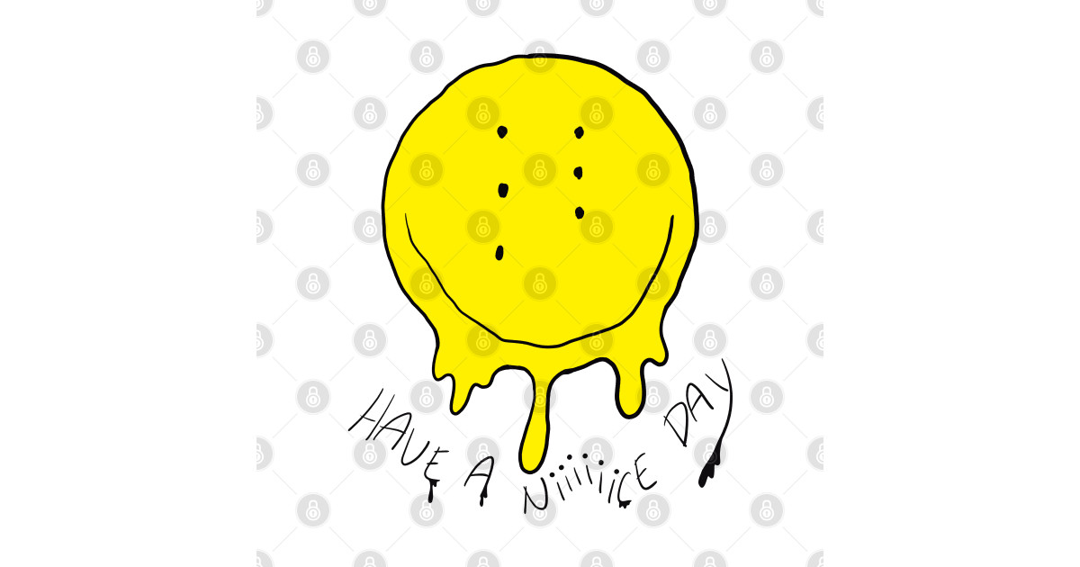 Have a Niiiiiice Drippy Day, Front and Back - Smiley Face - T-Shirt ...