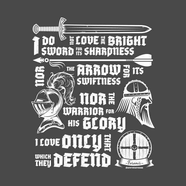 Faramir's Oath - Lord Of The Rings - T-Shirt | TeePublic