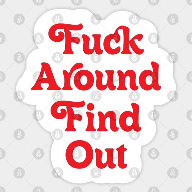 FAFO motivational quotes - Fafo - Sticker | TeePublic