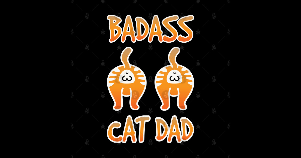 Badass cat dad - Badass Cat Dad - Sticker | TeePublic