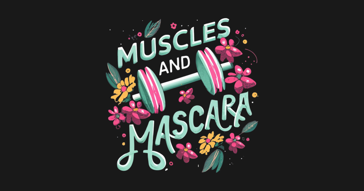 Muscles and Mascara Funny Workout Girl - Funny Muscles And Mascara ...