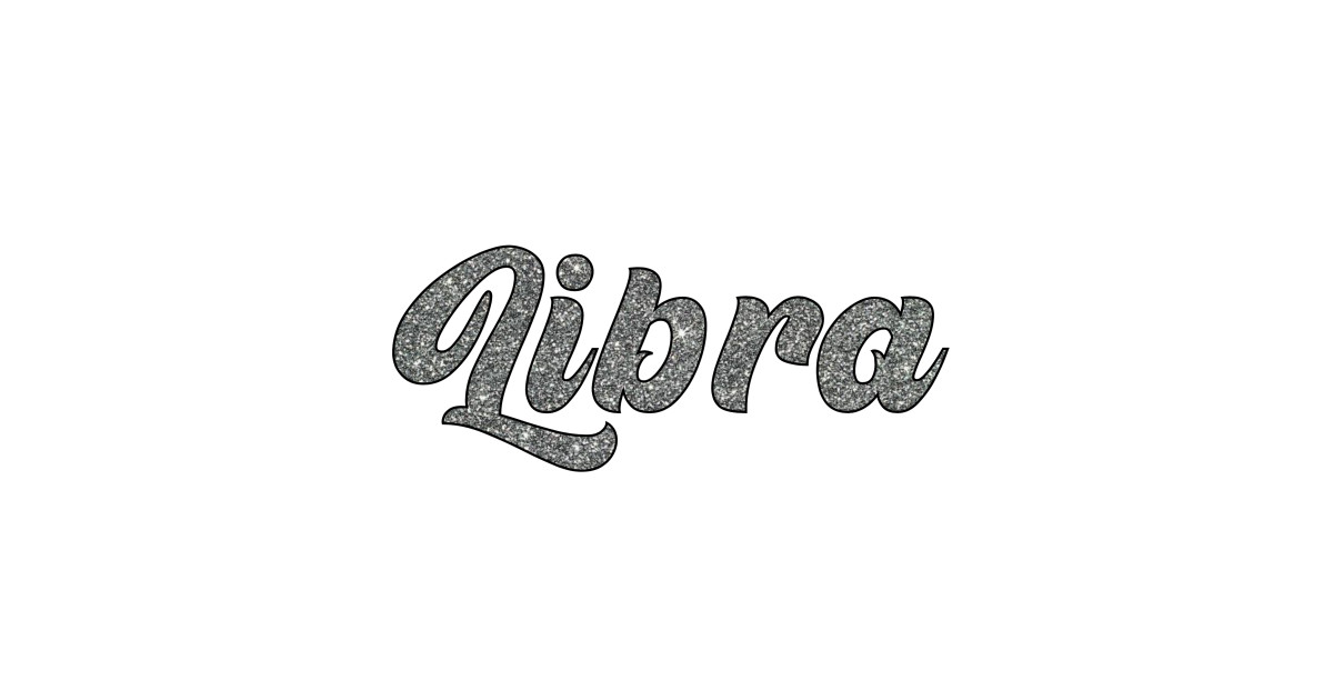 Libra Glitter - Libra - T-Shirt | TeePublic