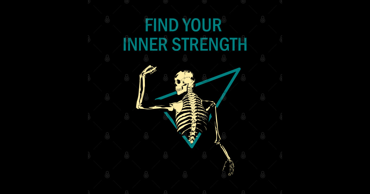 Find Your Inner Strength - Skeleton Flex - Fitness - Sticker | TeePublic