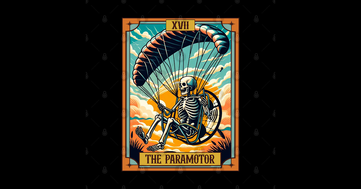 Paramotor Pilot The Paramotor Skeleton Paraglider Tarot Card ...