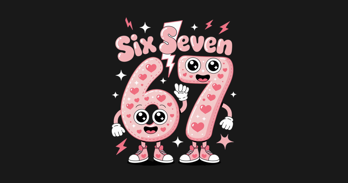 Six Seven Valentine Love 67 Preppy Coquette Meme Kids - Six Seven ...