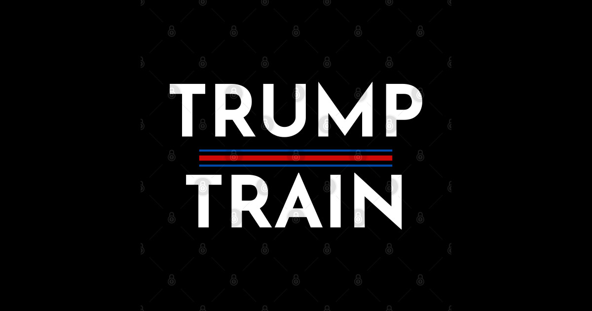 All Aboard the Trump Train - Trump - Sticker | TeePublic