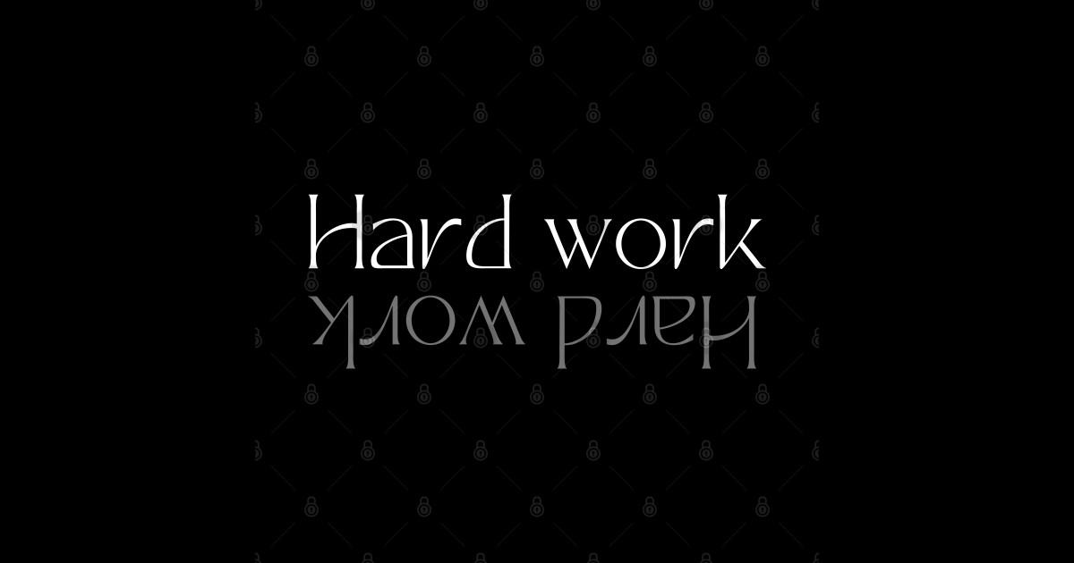 Hard Work Motivational - Hard Work - Sticker | TeePublic