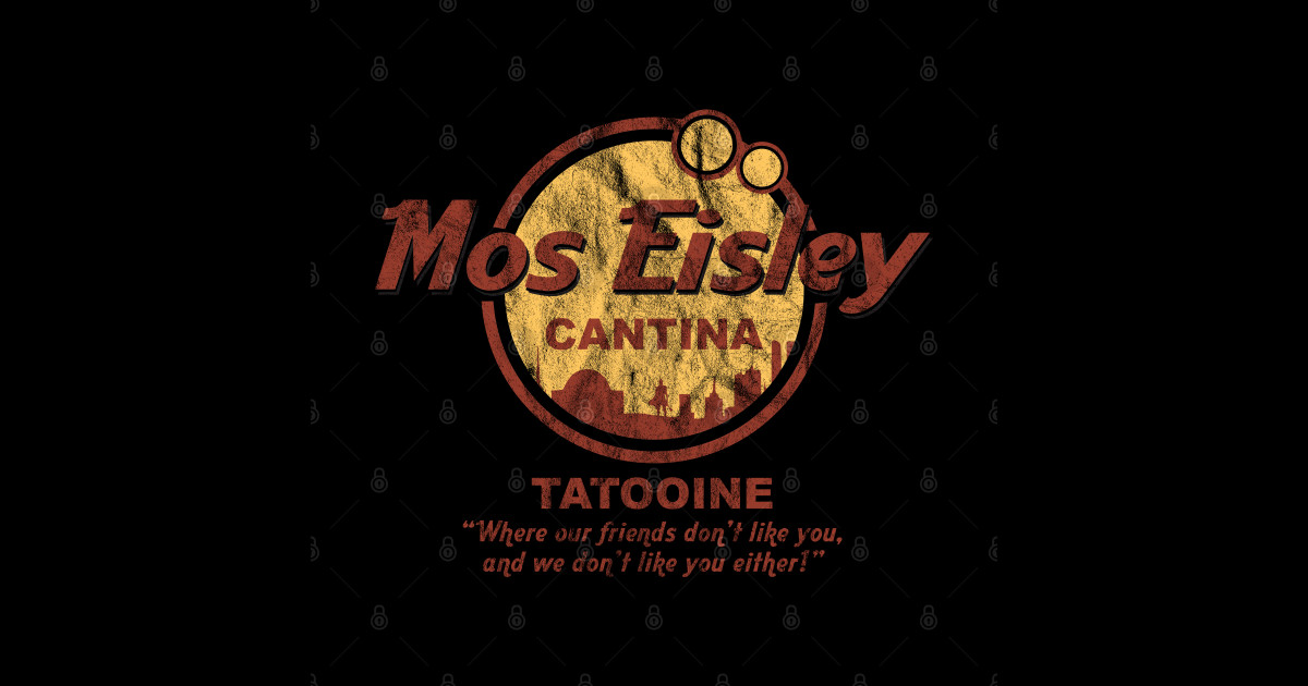 Mos Eisley Cantina Tatooine - Mos Eisley Cantina - Sticker | TeePublic