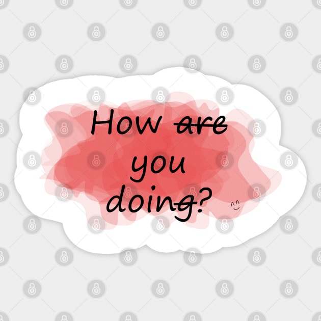 How you doin? - How You Doing - Sticker | TeePublic